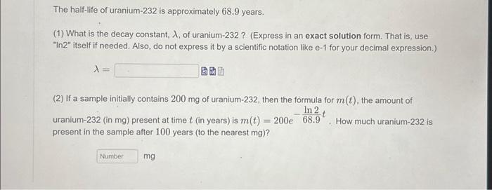 Solved The half-life of uranium-232 is approximately 68.9 | Chegg.com