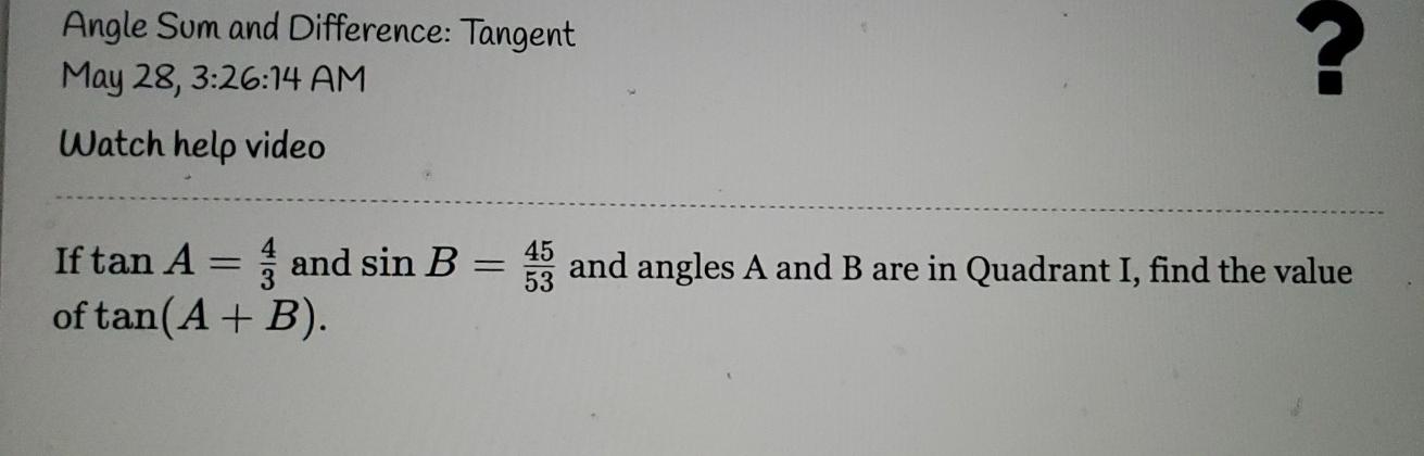 Solved Angle Sum and Difference: Tangent May 28, 3:26:14 AM | Chegg.com