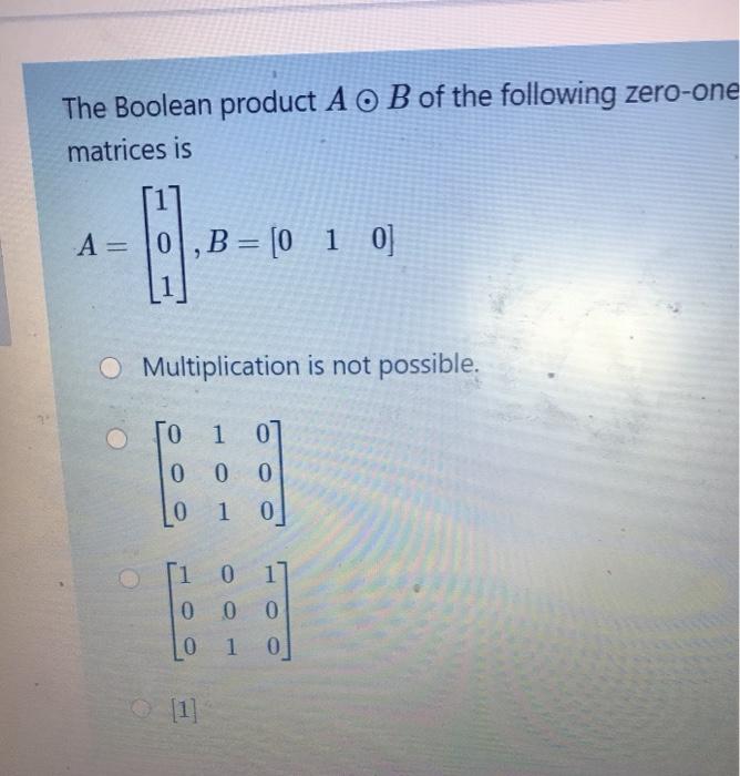 Solved The Boolean product A o B of the following zero-one | Chegg.com
