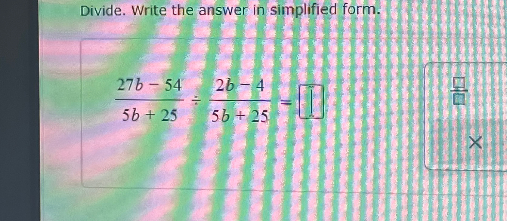 Solved Divide. Write the answer in simplified | Chegg.com