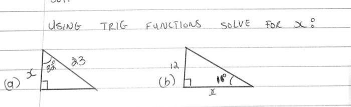 Solved USING TRIG FUNCTIONS SOLVE FOR x : | Chegg.com