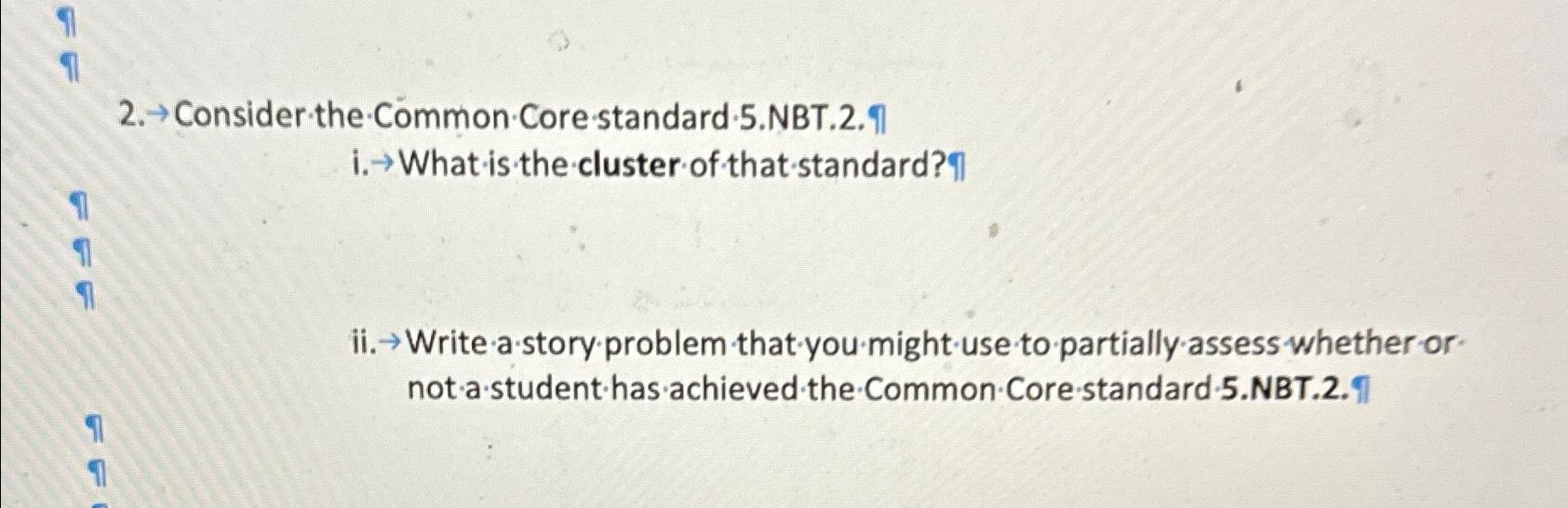 Solved → ﻿Consider the Common Core standard 5. ﻿NBT.2. 0i. → | Chegg.com