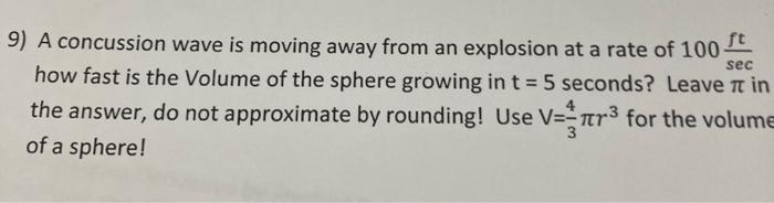 Solved 9) A concussion wave is moving away from an explosion | Chegg.com