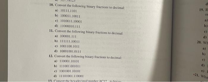 Solved d 19. R or 3 b) e) 10. Convert the following binary | Chegg.com