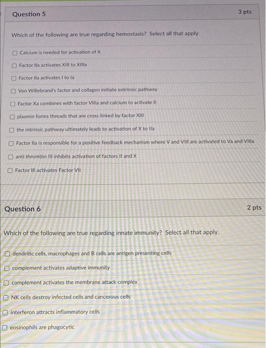 Solved Question 5 3 pts Which of the following are true | Chegg.com