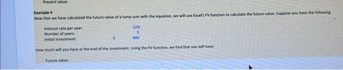 Solved Example 4 Now that we have calculated the future | Chegg.com