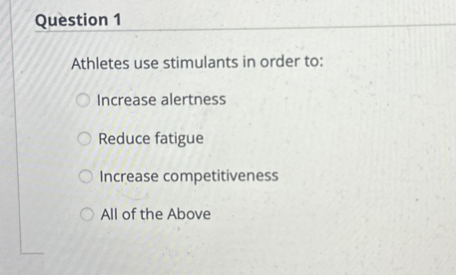 Solved Question 1Athletes use stimulants in order | Chegg.com
