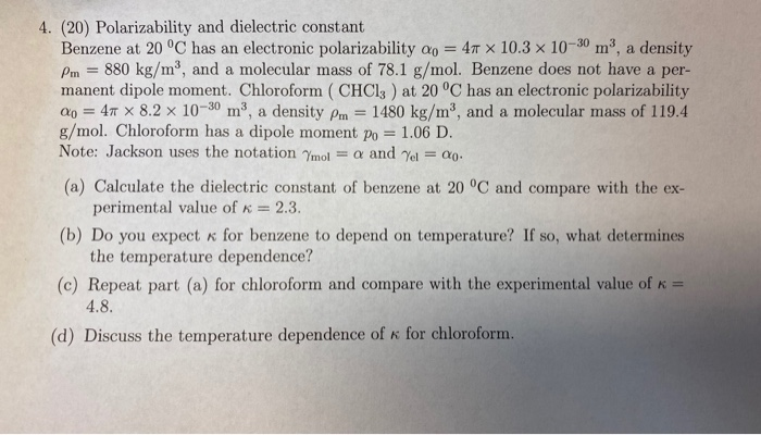 Solved 4. (20) Polarizability and dielectric constant | Chegg.com