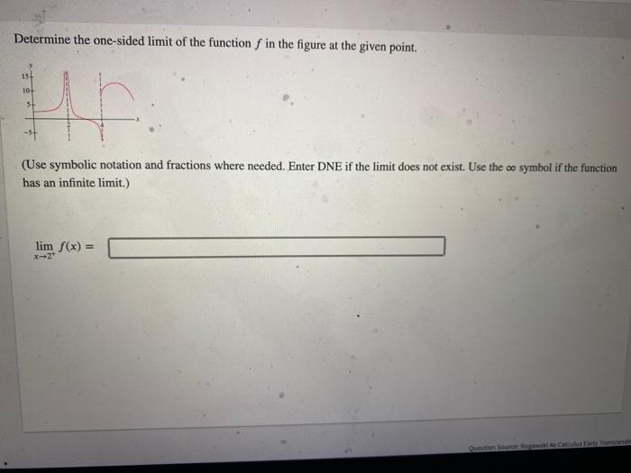 Solved Determine the one-sided limit of the function F in | Chegg.com