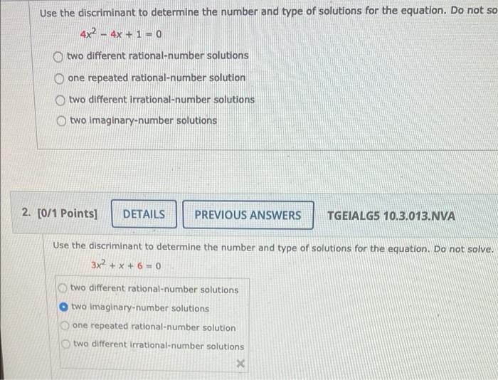 Solved Use the discriminant to determine the number and type | Chegg.com
