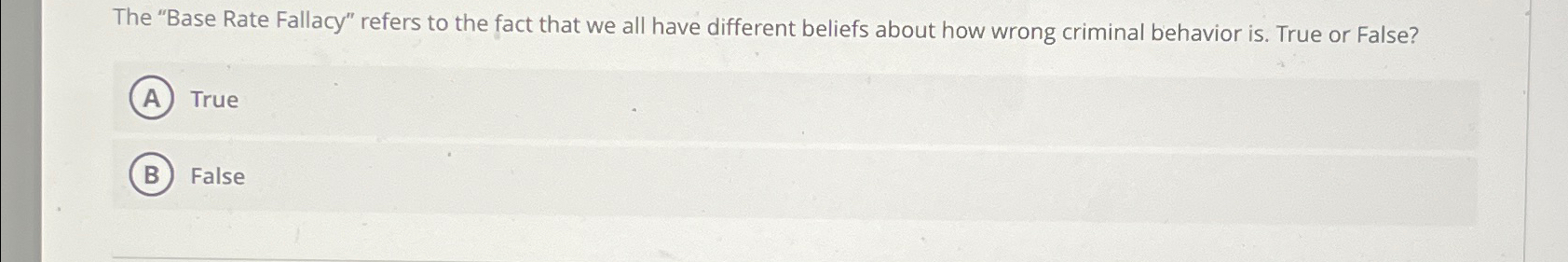 Solved The "Base Rate Fallacy" refers to the fact that we | Chegg.com