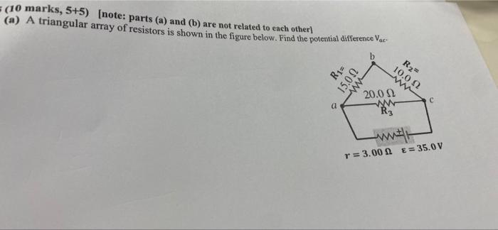 Solved = (10 marks, 5+5) [note: parts (a) and (b) are not | Chegg.com