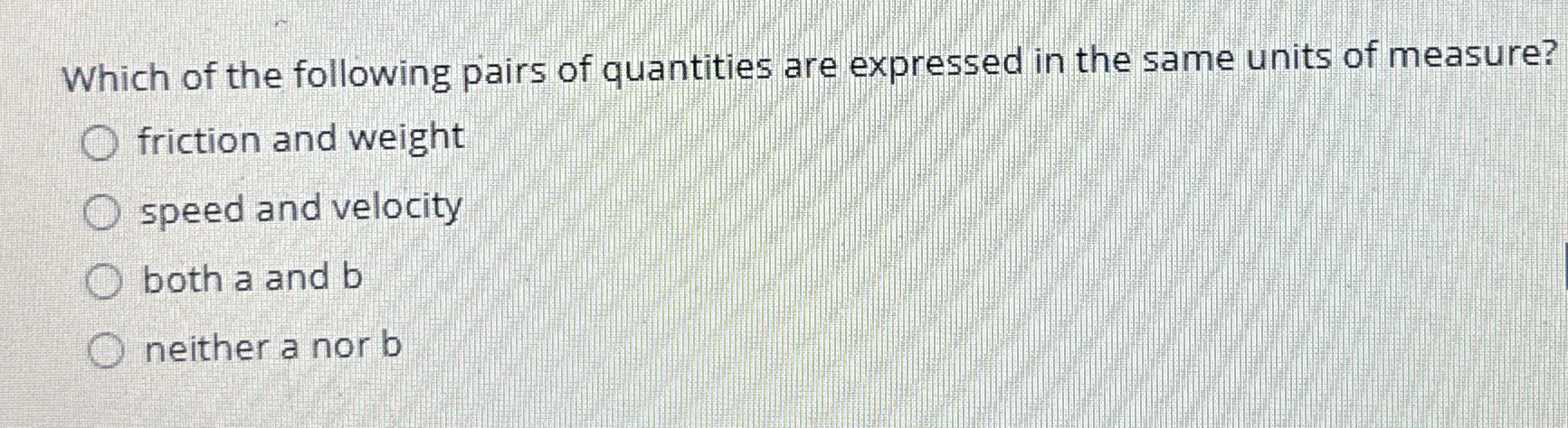 Solved Which of the following pairs of quantities are | Chegg.com