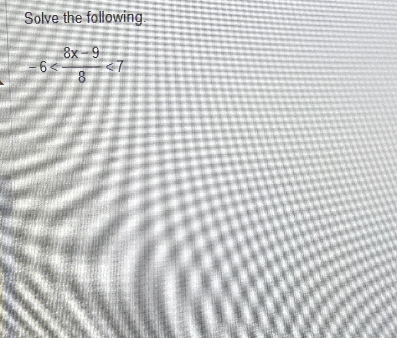 Solved Solve the following. −6