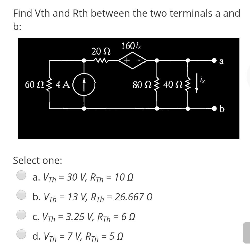 Solved Find Vth and Rth between the two terminals a and b: | Chegg.com