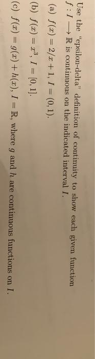 Solved Use the "epsilon-delta" definition of continuity to | Chegg.com
