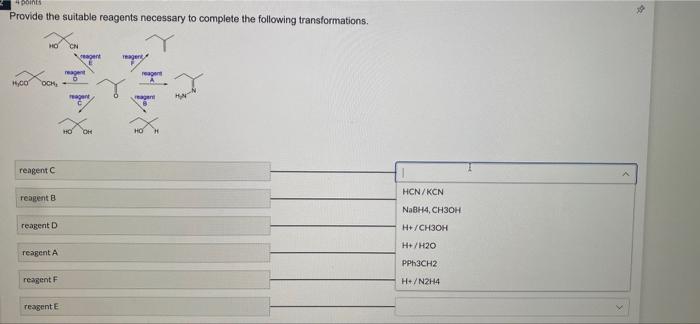 Solved "points Provide the suitable reagents necessary to | Chegg.com