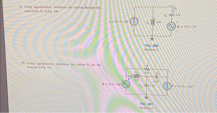 Solved 2. Using superposition, determine the current through | Chegg.com
