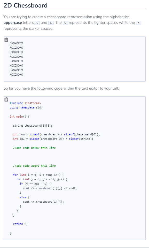 Solved You are trying to create a chessboard representation | Chegg.com