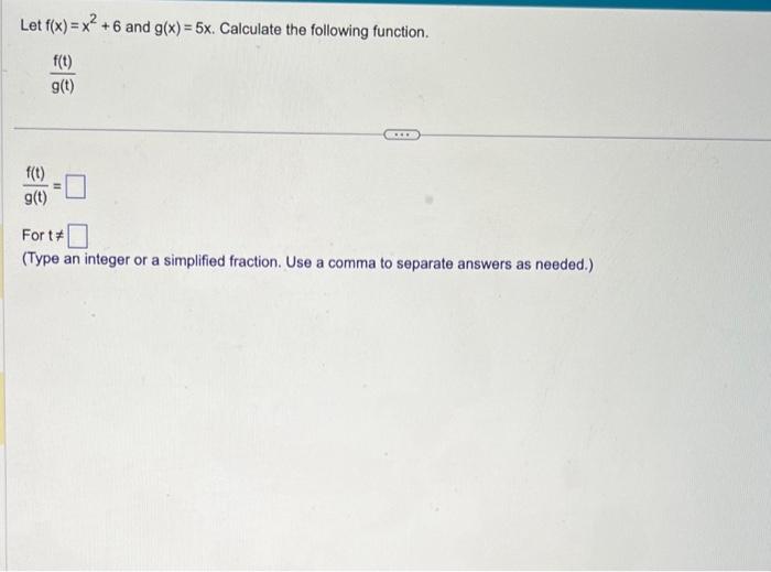 Solved Let f(x)=x2+6 and g(x)=5x. Calculate the following | Chegg.com