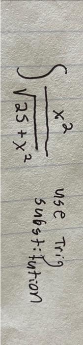 Solved 25+x2x2 | Chegg.com