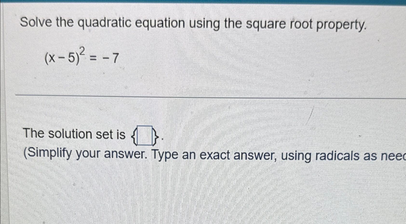 Solved Solve the quadratic equation using the square root | Chegg.com
