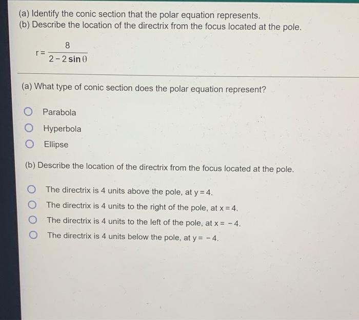 Solved (a) Identify the conic section that the polar | Chegg.com