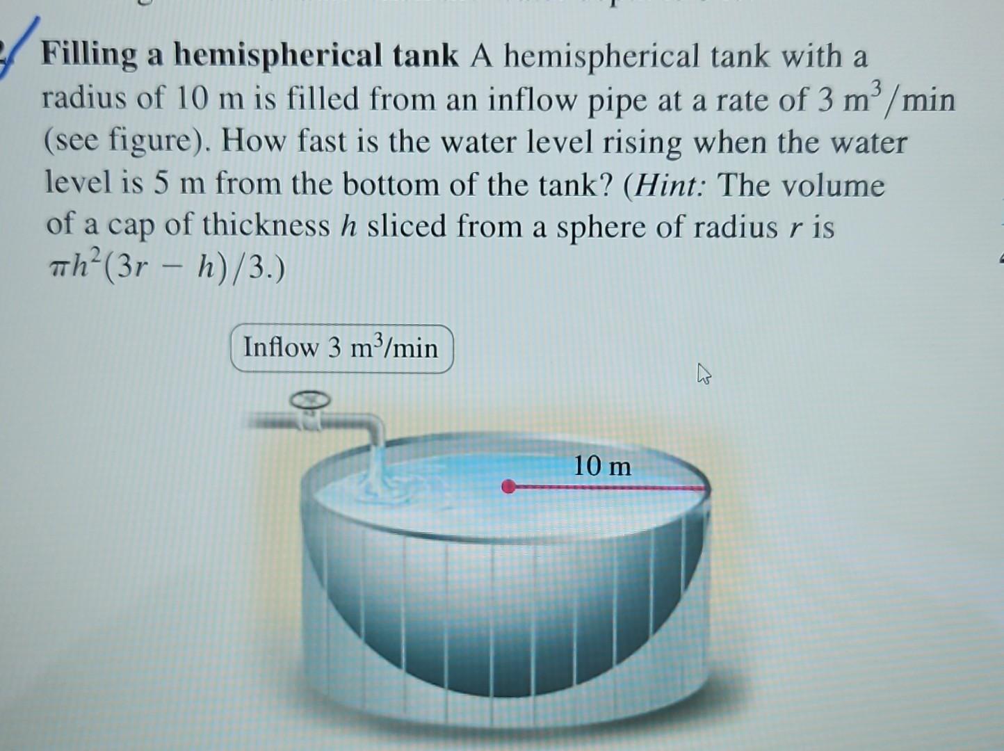 Solved Filling a hemispherical tank A hemispherical tank | Chegg.com