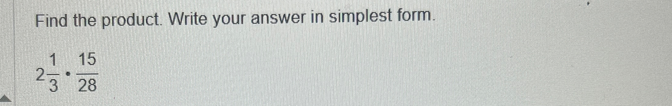 Solved Find the product. Write your answer in simplest | Chegg.com