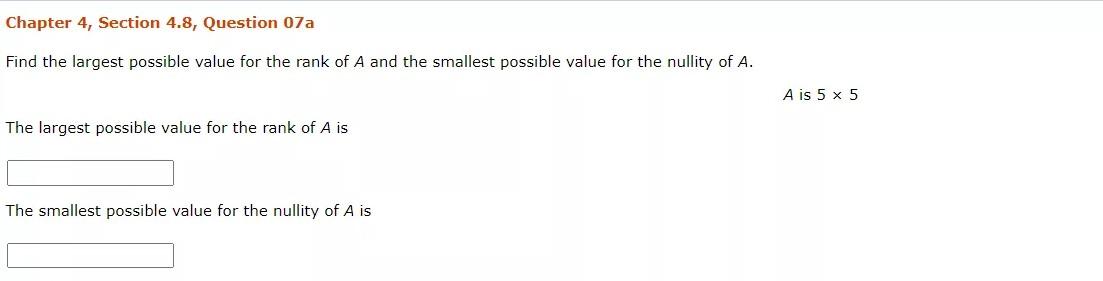 Solved Chapter 4, Section 4.8, Question 07a Find the largest | Chegg.com
