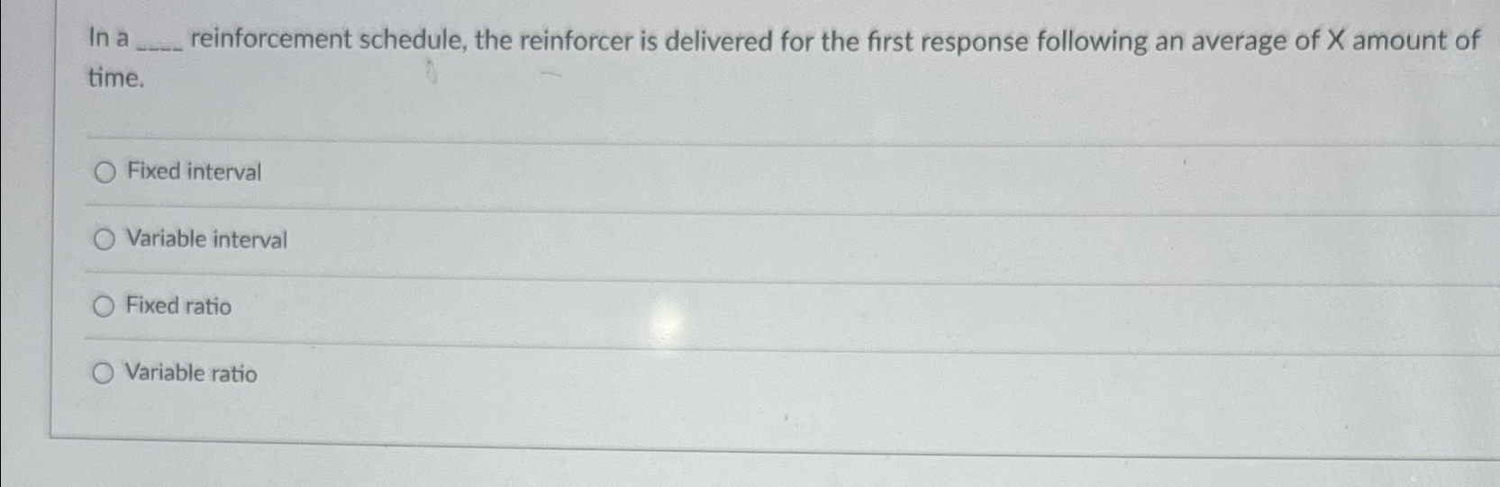 Solved In a reinforcement schedule, the reinforcer is | Chegg.com