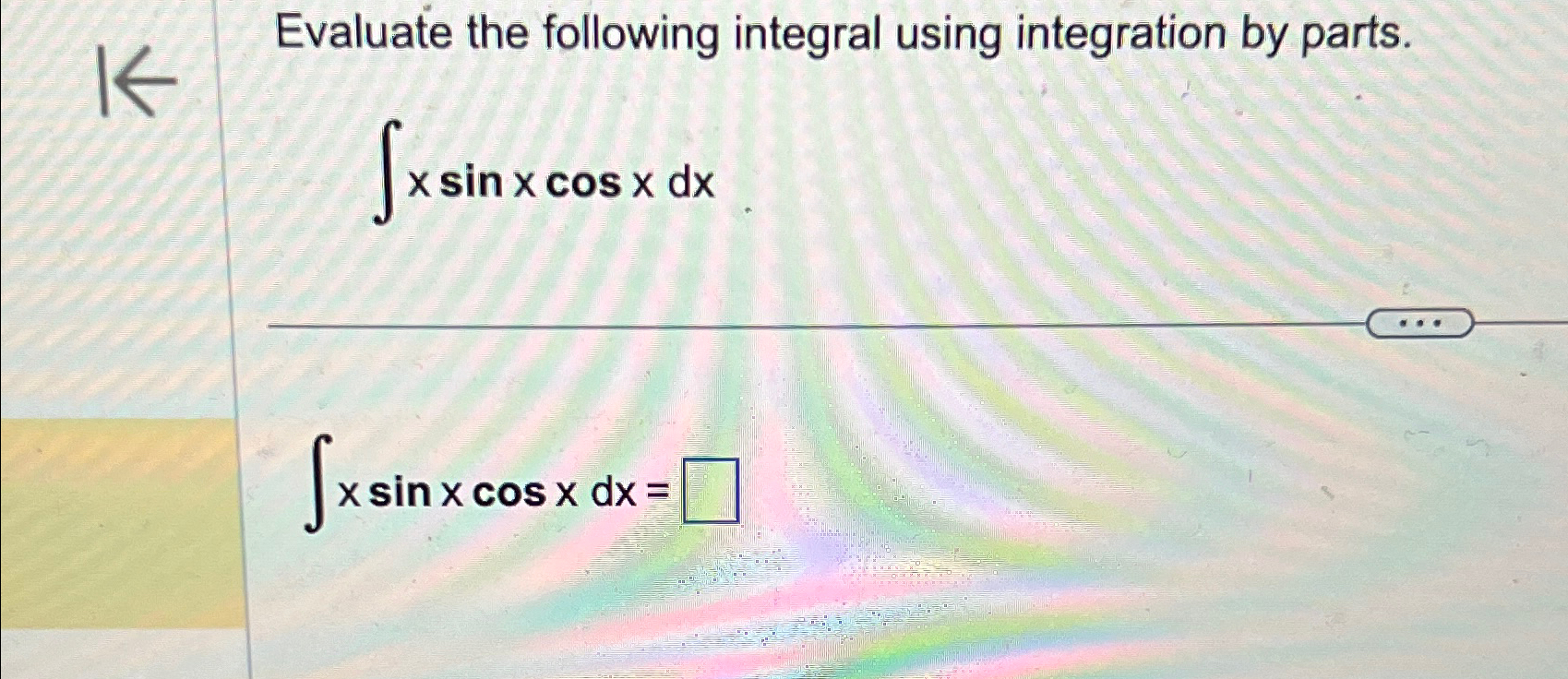 Solved Evaluate the following integral using integration by | Chegg.com Solved Evaluate the following integral using integration by | Chegg.com