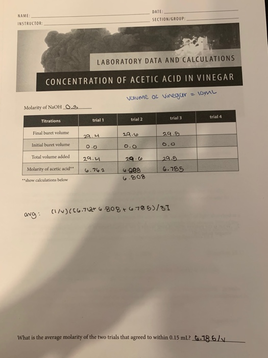 Solved NAME INSTRUCTOR: DATE: SECTION/GROUP: LABORATORY DATA | Chegg.com
