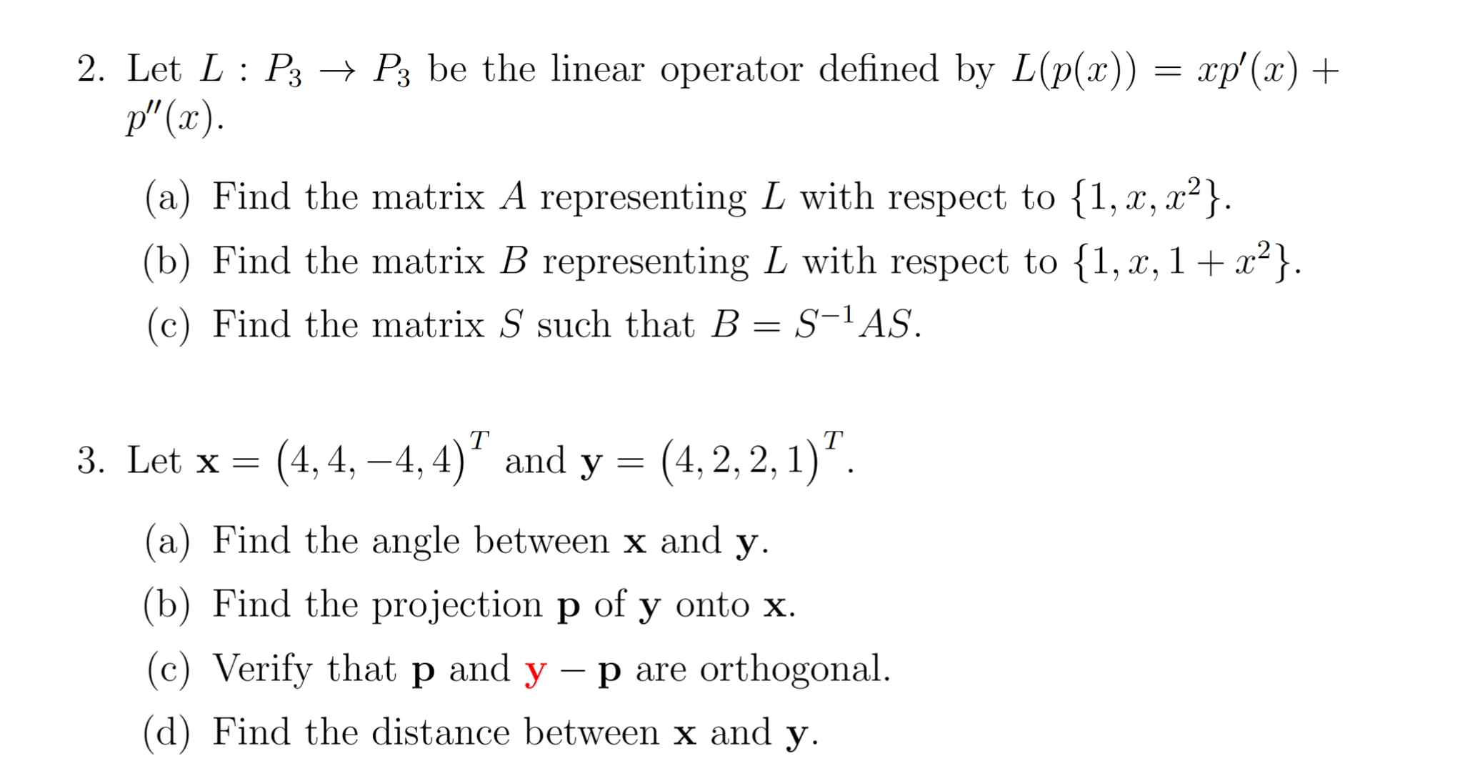 Solved Let L:P3→P3 ﻿be the linear operator defined by | Chegg.com