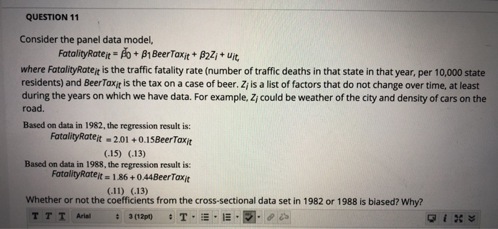 Solved QUESTION 11 Consider the panel data model, | Chegg.com