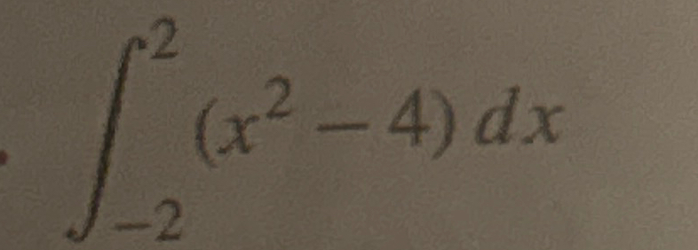 Solved ∫-22(x2-4)dxUse properties of even and odd integrals | Chegg.com