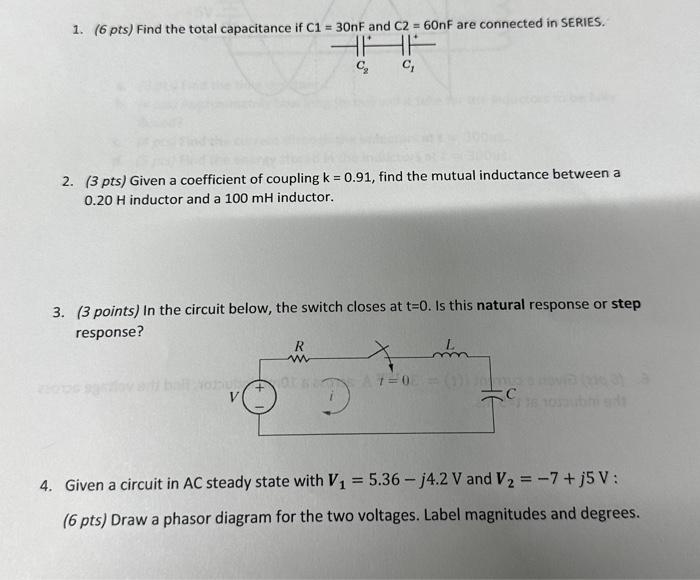 Solved 1. (6pts) Find the total capacitance if C1=30nF and | Chegg.com