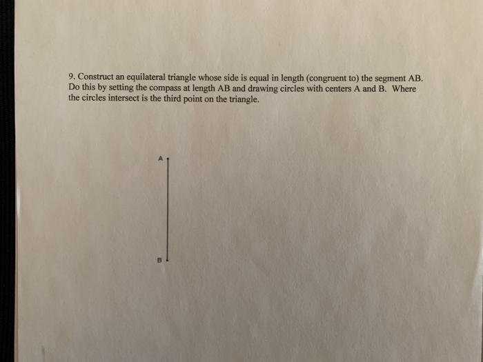 Solved 9. Construct an equilateral triangle whose side is | Chegg.com