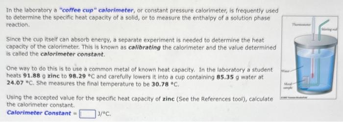 Solved In the laboratory a "coffee cup" calorimeter, or | Chegg.com