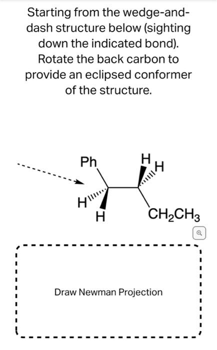 [Solved]: Starting from the wedge-anddash structure below