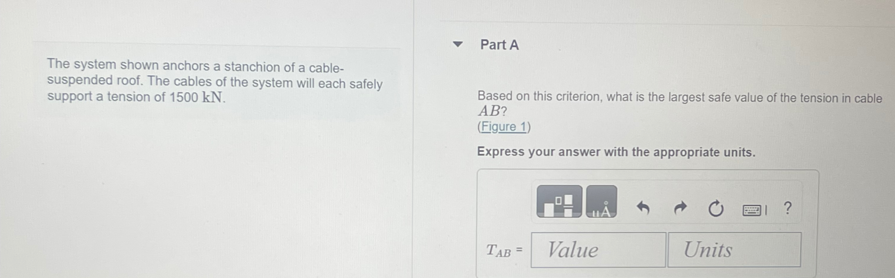 Part AThe system shown anchors a stanchion of a | Chegg.com