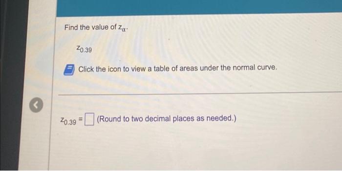 Solved Click the icon to view a table of areas under the | Chegg.com