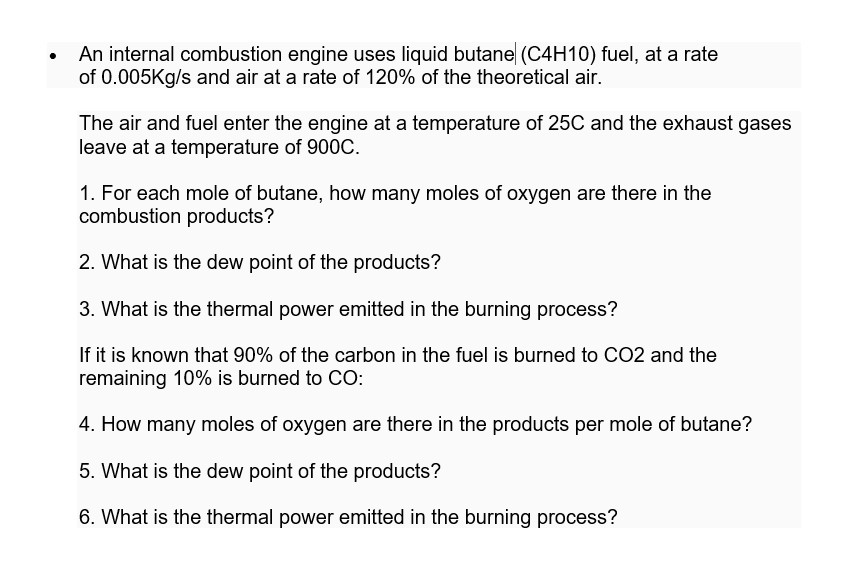 Solved An internal combustion engine uses liquid butane | Chegg.com
