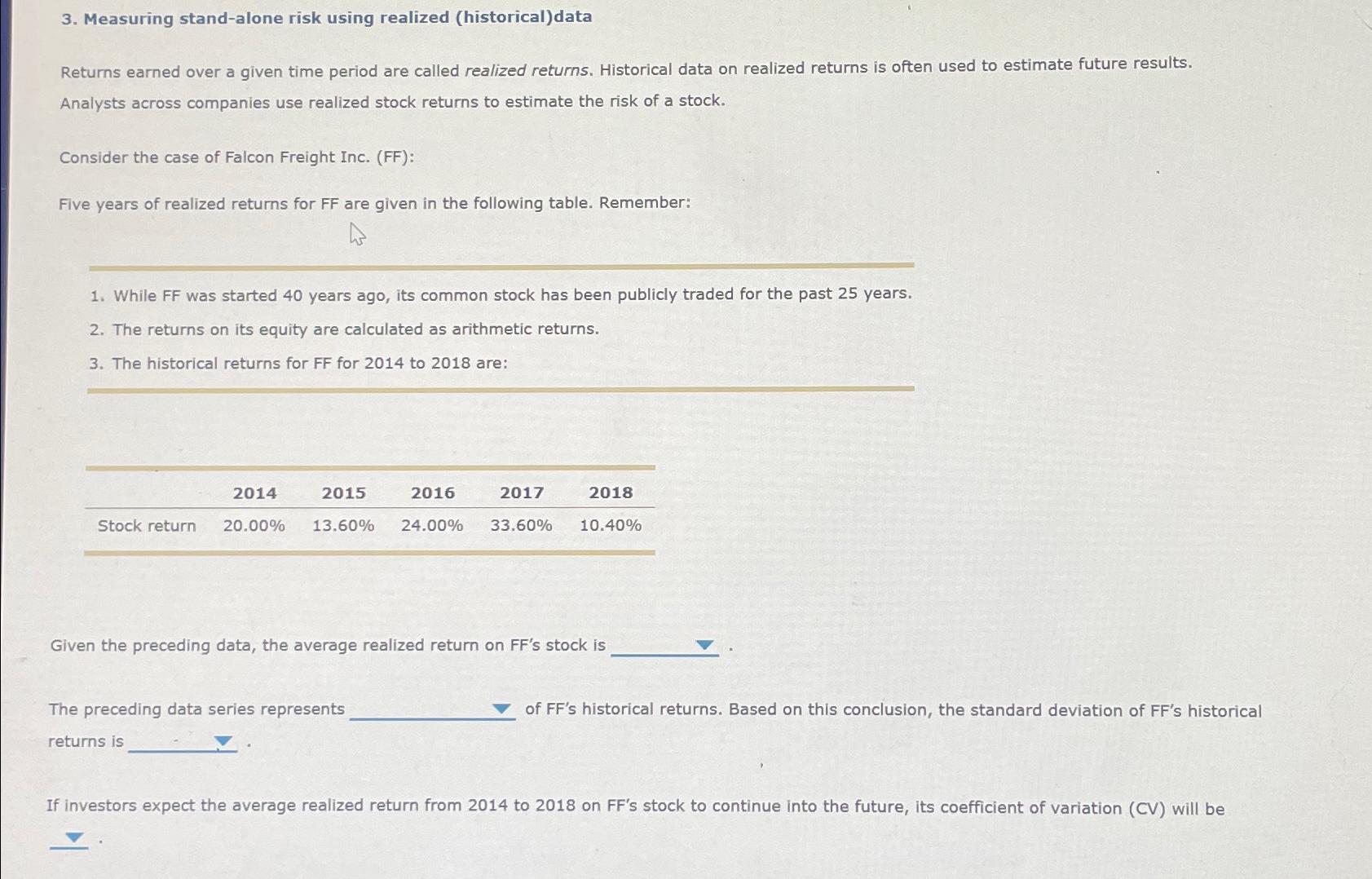 Solved Measuring stand-alone risk using realized | Chegg.com