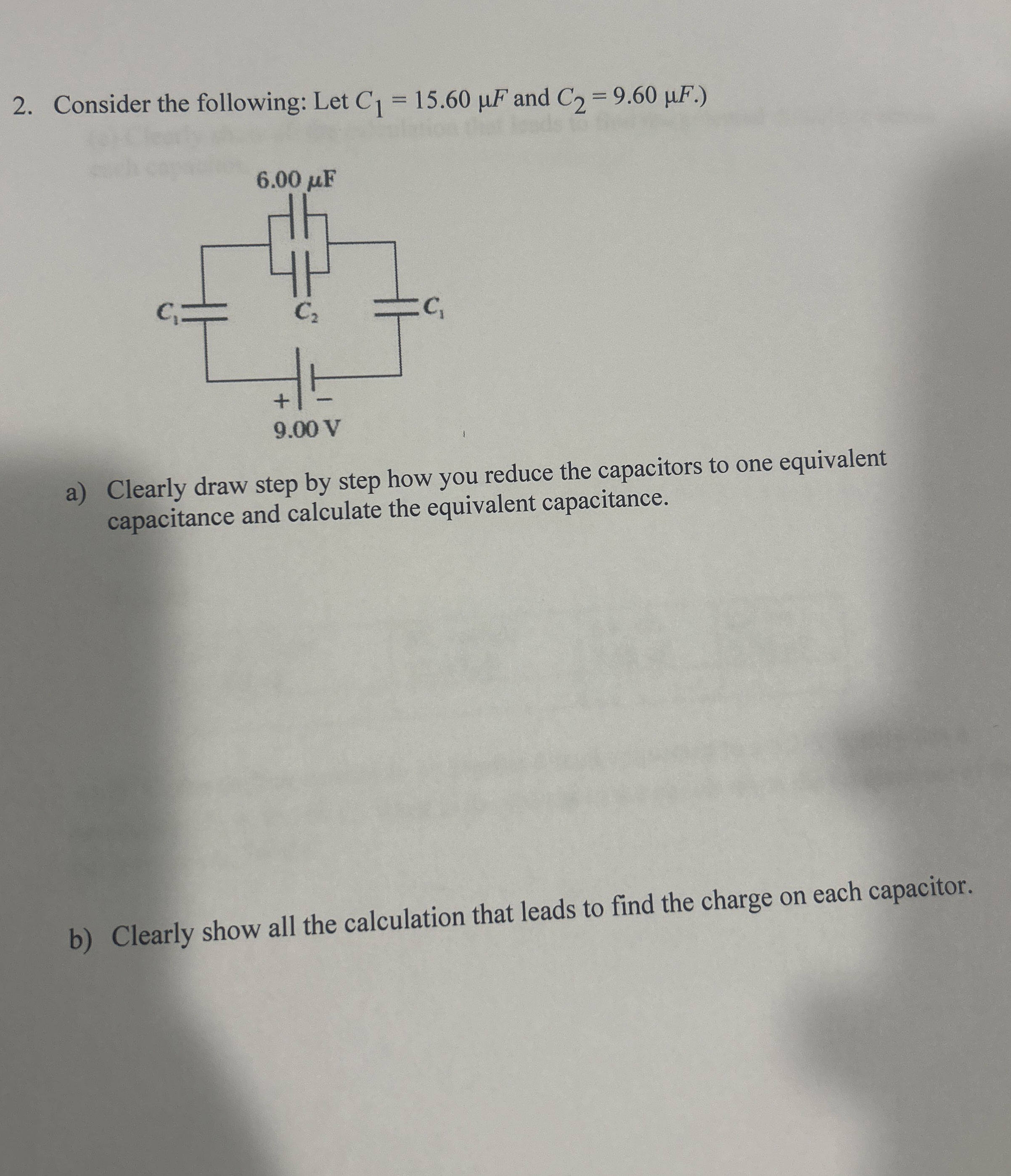 Solved Consider the following: Let C1=15.60μF ﻿and | Chegg.com