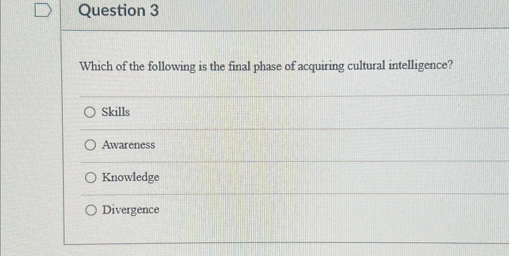 Solved Question 3Which of the following is the final phase | Chegg.com