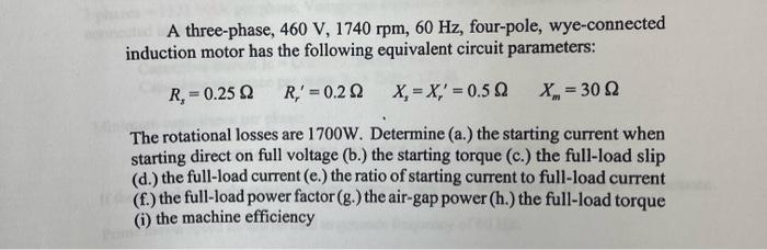 Solved A three-phase, 460 V,1740rpm,60 Hz, four-pole, | Chegg.com