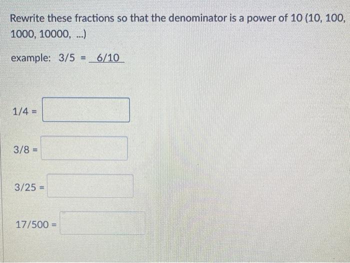 Solved Rewrite these fractions so that the denominator is a | Chegg.com