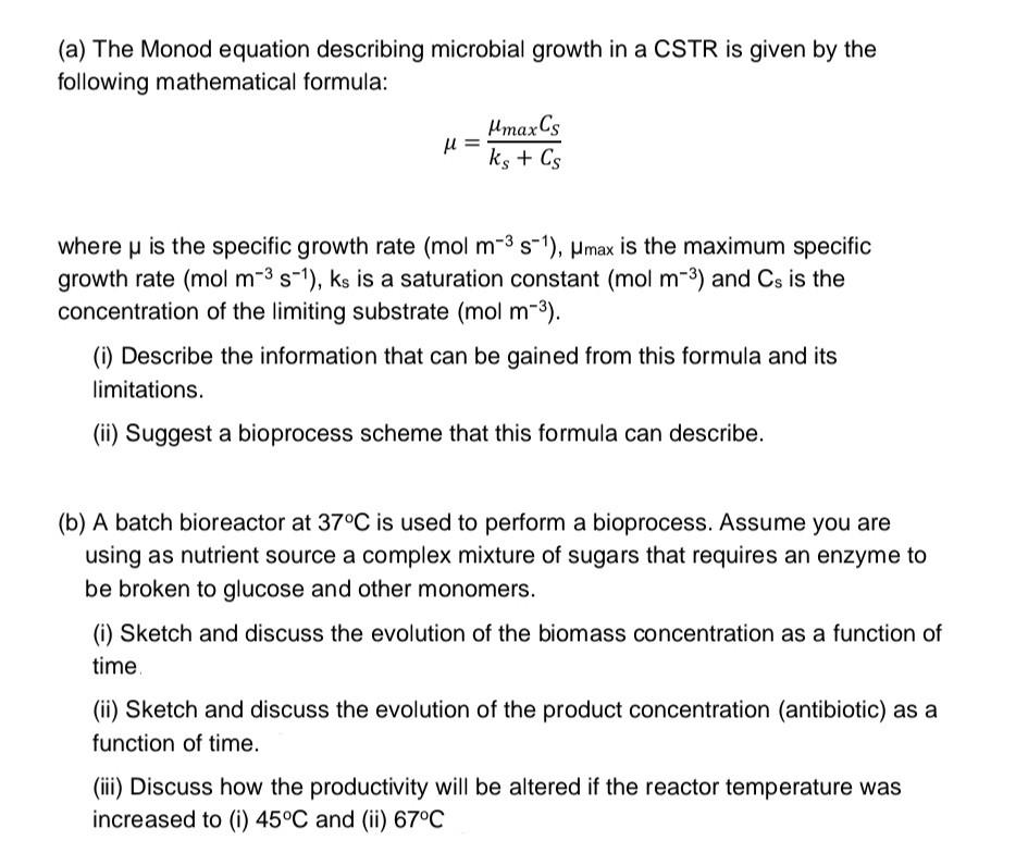 Solved (a) The Monod equation describing microbial growth in | Chegg.com