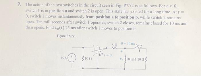 Solved 9. The action of the two switches in the circuit seen | Chegg.com